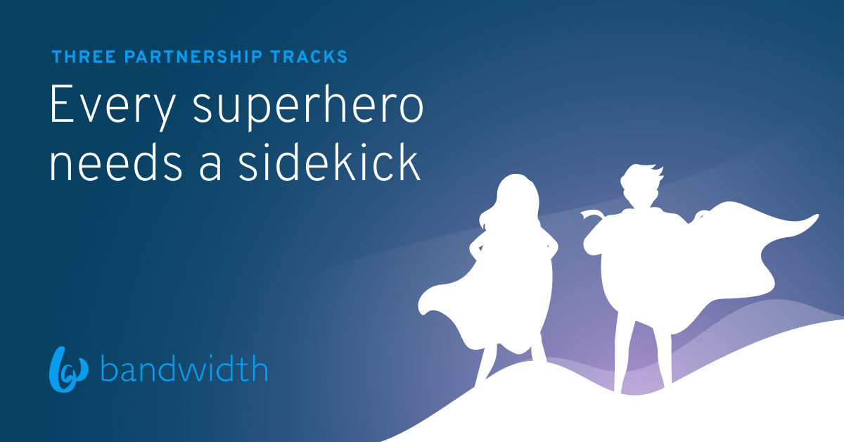 Partner Program | Bandwidth